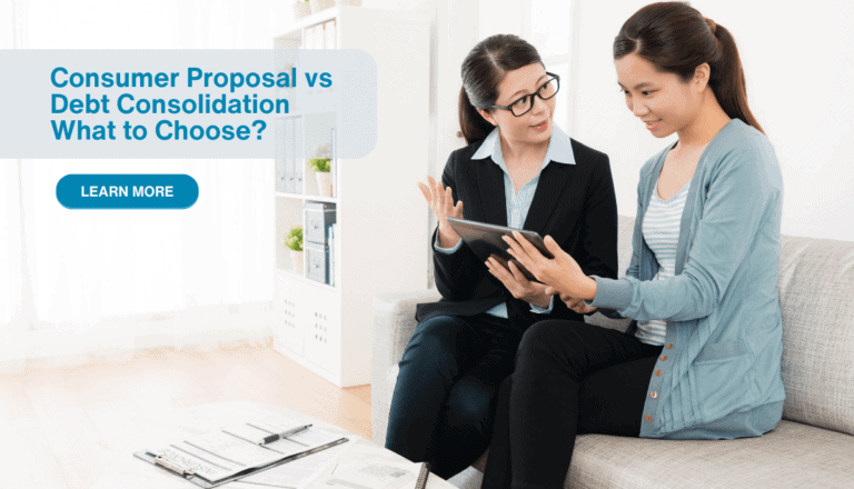 Consumer Proposal vs Debt Consolidation